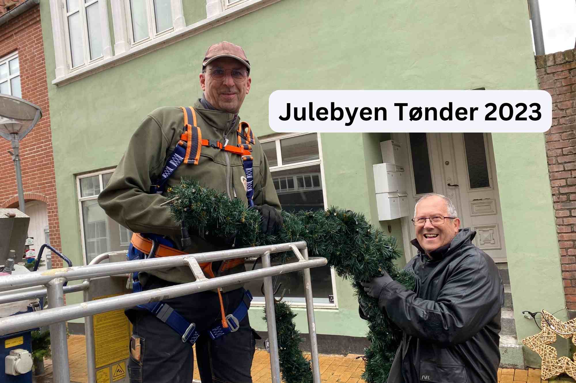 Julebyen Tønder bygges op - Sydnyt.dk - GRATIS lokale nyheder fra ...