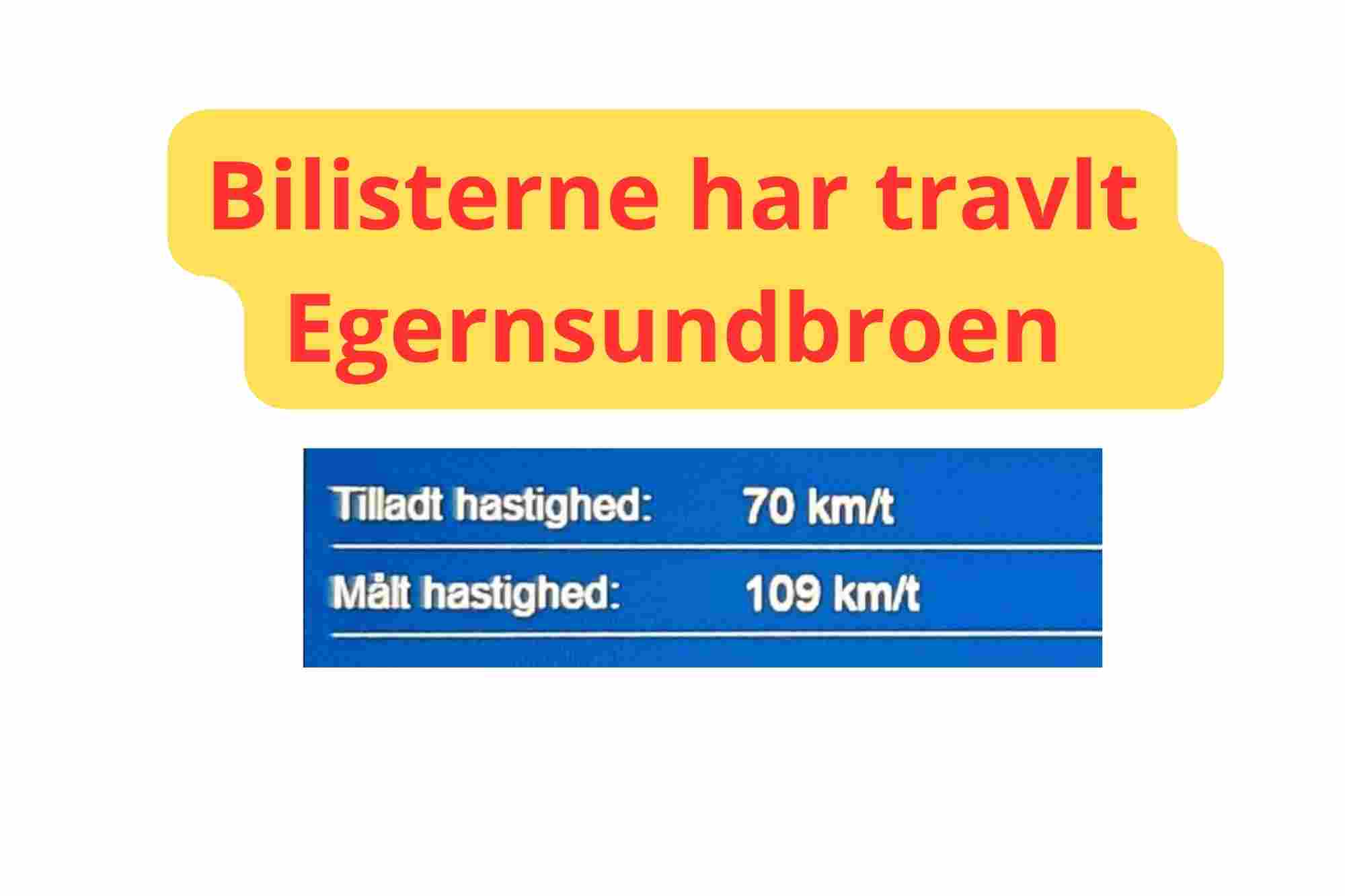 109 km/t hvor man må køre 70 km/t - de har for travlt med at komme over Egernsundbroen - Sydnyt ...