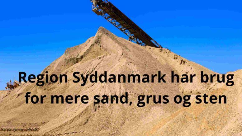 Region Syddanmark skal have en ny råstofplan - der er behov for mere sand, grus og sten - Sydnyt ...