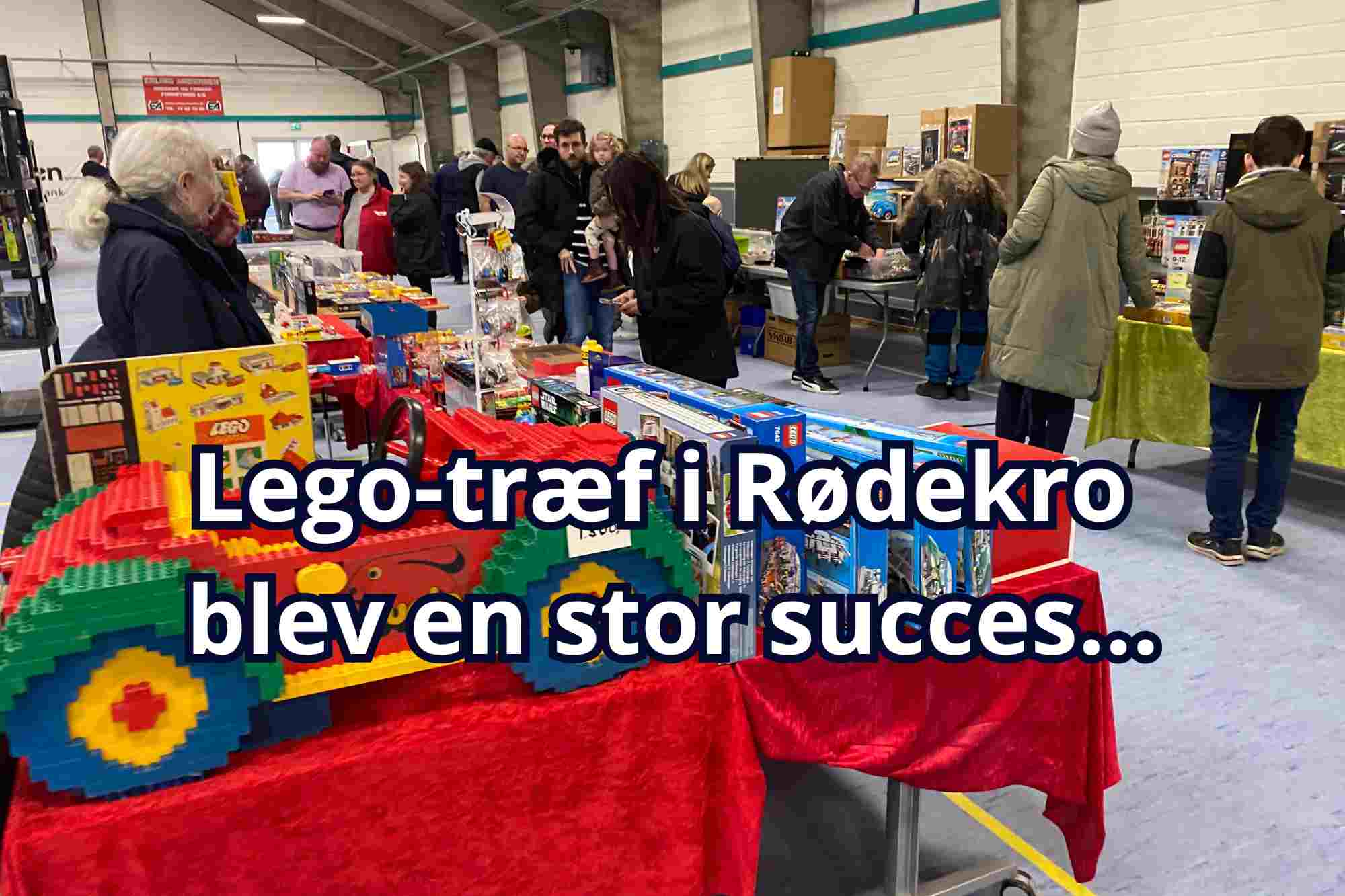 Lego-træffet i Rødekro blev en stor succes - Sydnyt.dk - GRATIS lokale ...