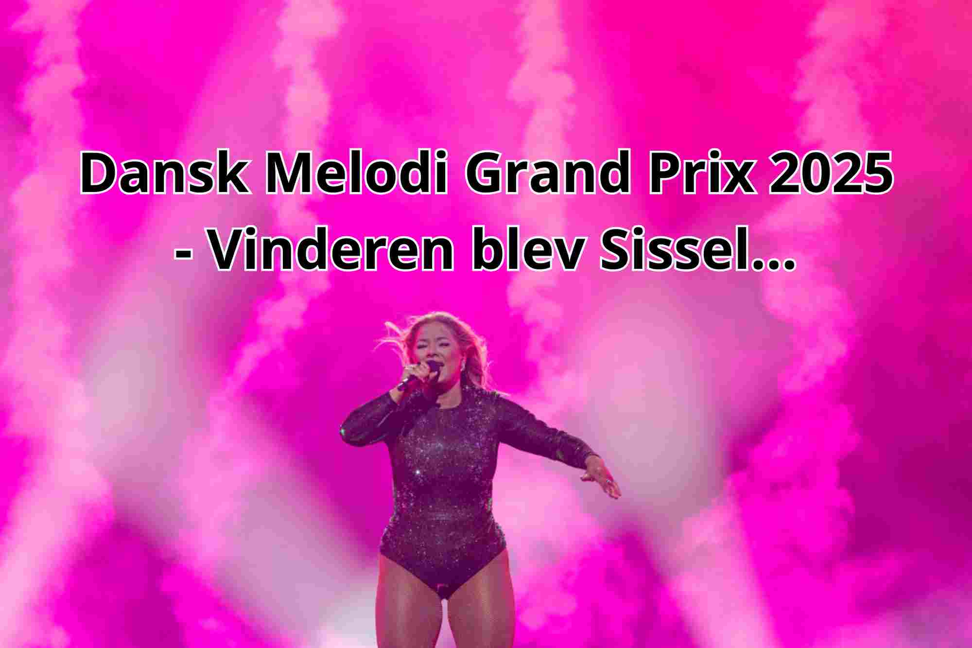 Dansk Melodi Grand Prix 2026 - 14. februar 2026 - Sydnyt.dk - GRATIS ...