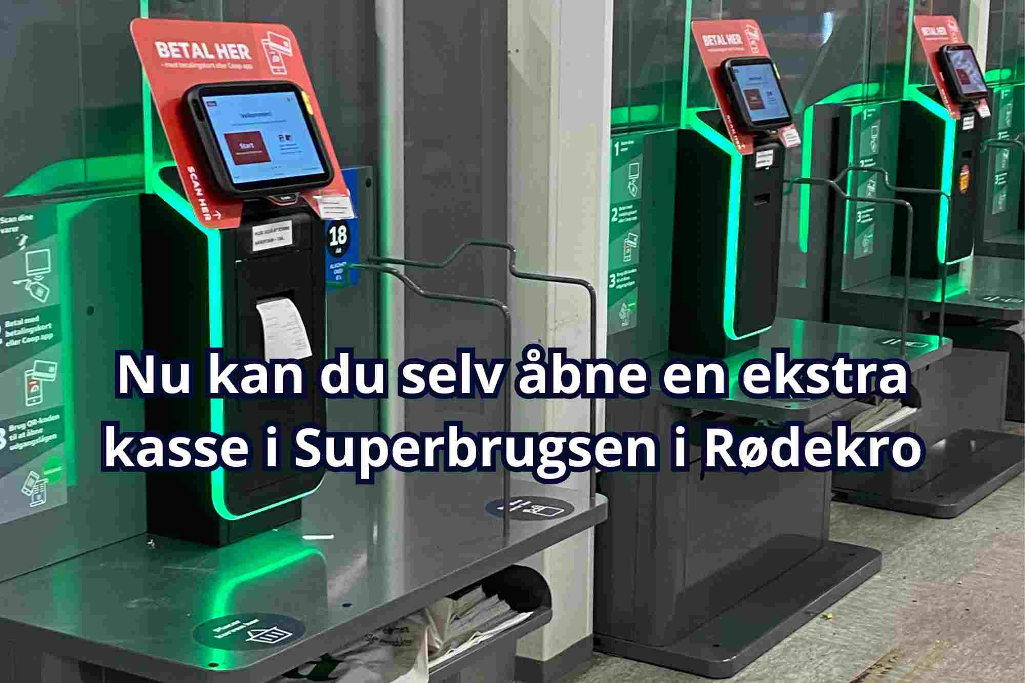 Nu kan det gå rigtig stærkt med at handle i Superbrugsen i Rødekro ...