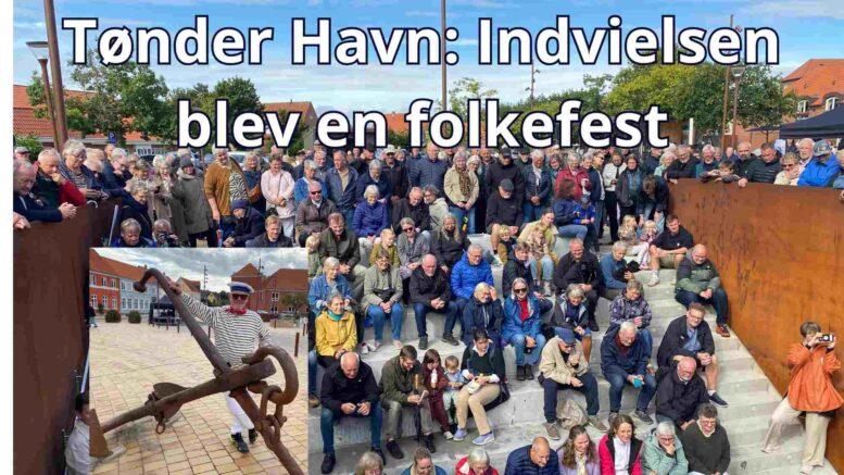 SE FOTOS og VIDEO - Indvielsen af Tønder Havn blev til en folkefest på Skibbroen lørdag ...